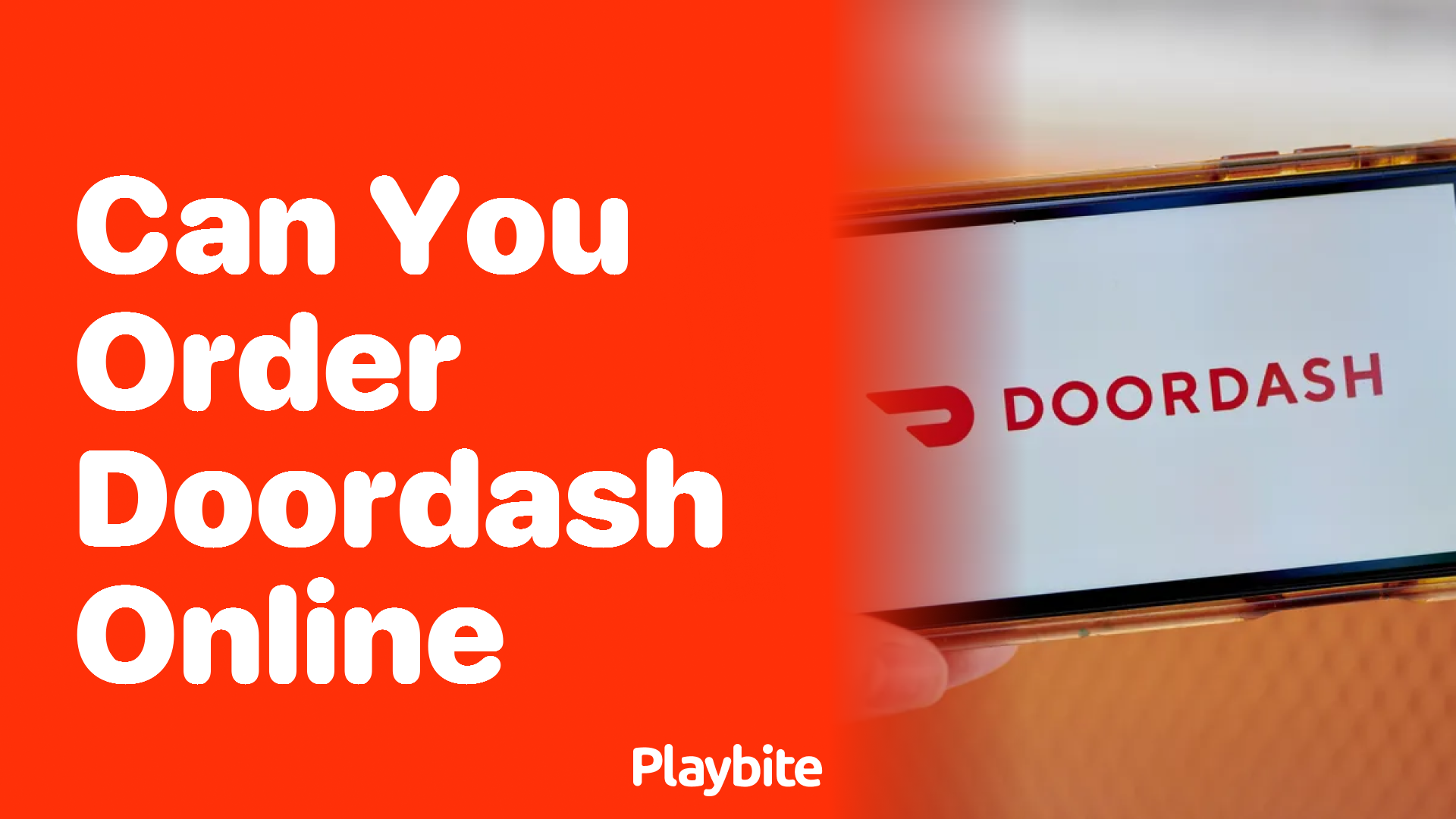 Can You Order DoorDash Online? Let's Find Out! - Playbite