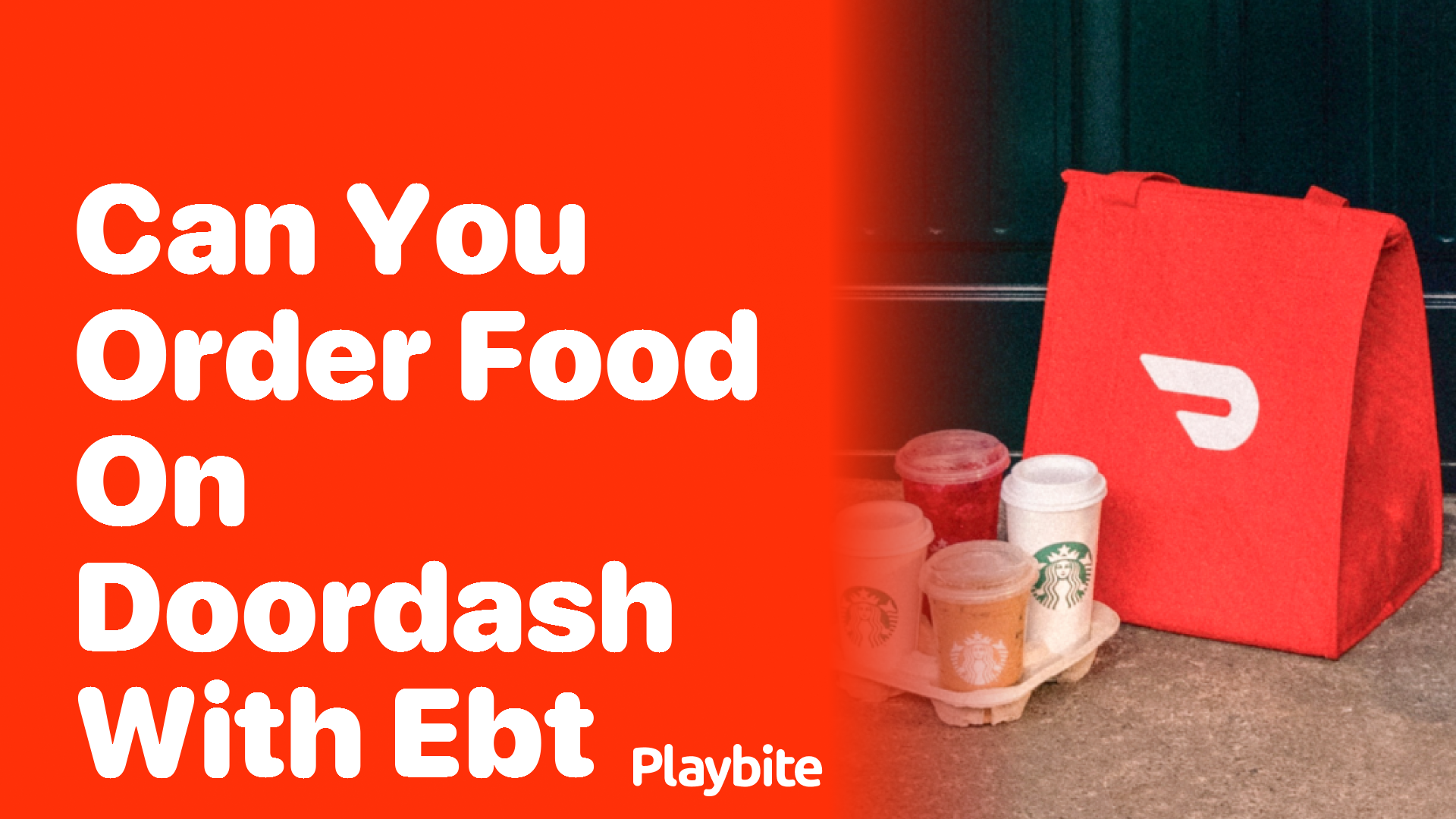Can You Order Food on DoorDash With EBT? Find Out Here! - Playbite