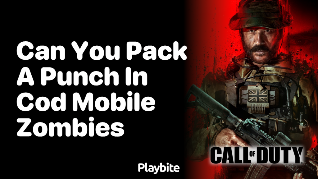 Can You Pack a Punch in COD Mobile Zombies? - Playbite