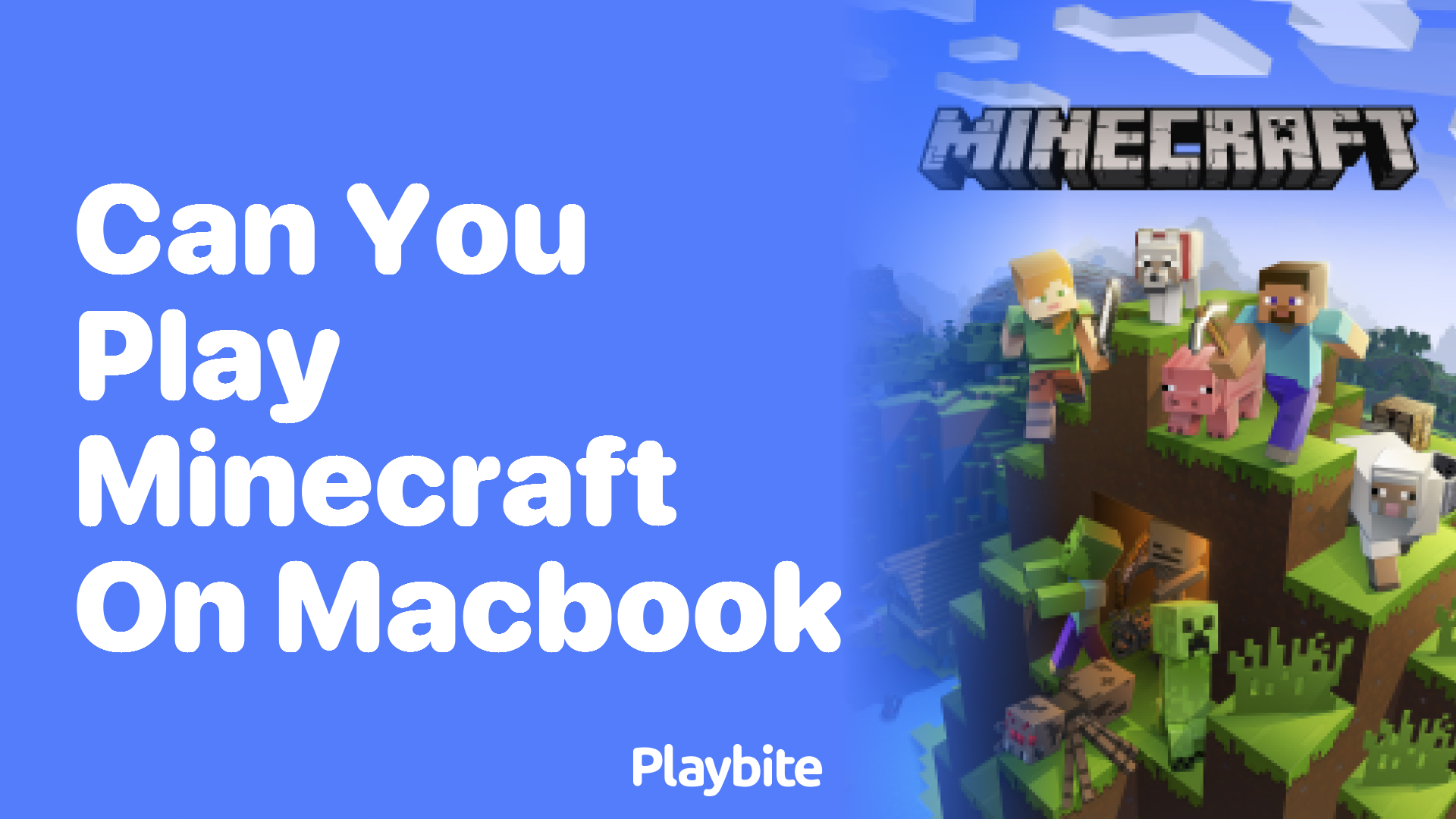 Can You Play Minecraft on a MacBook? - Playbite