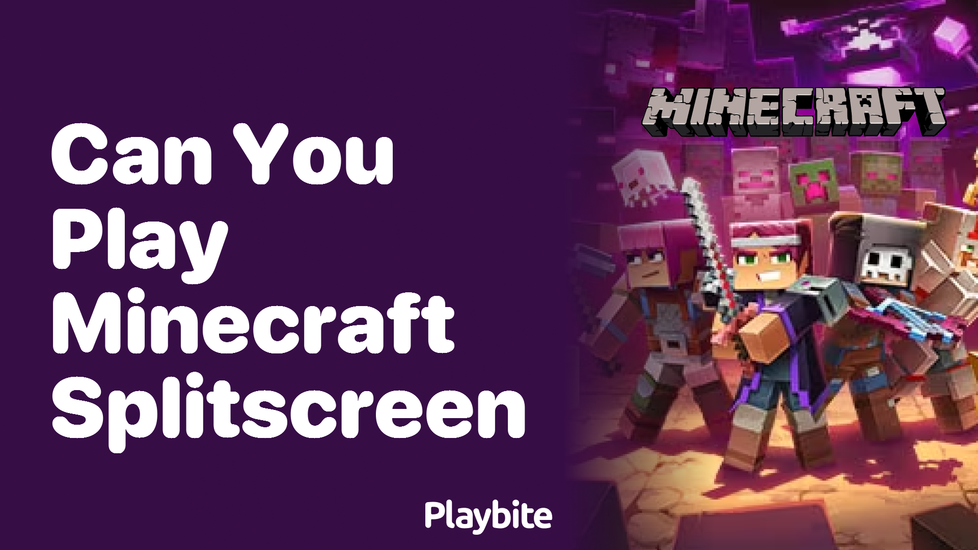 Can You Play Minecraft in Split-Screen Mode? - Playbite