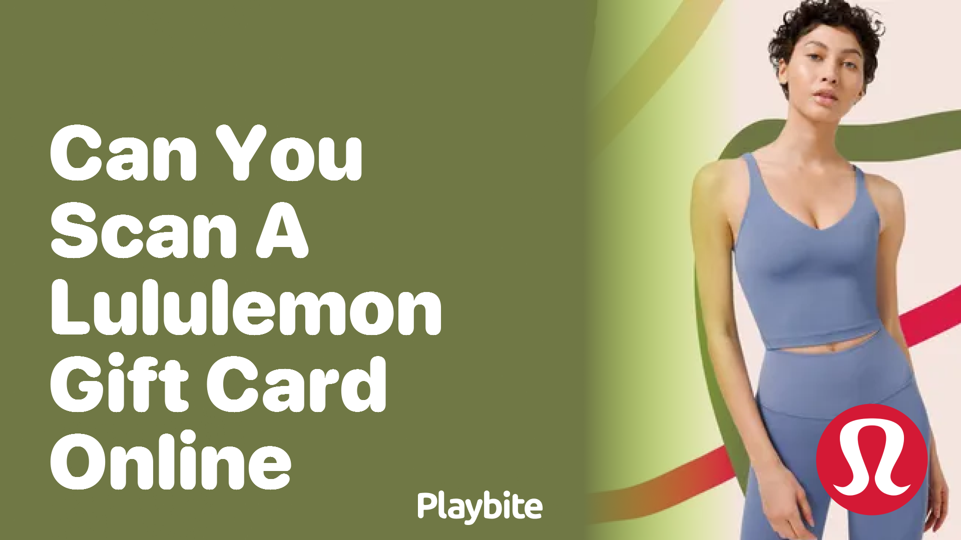 Can You Scan a Lululemon Gift Card Online? - Playbite