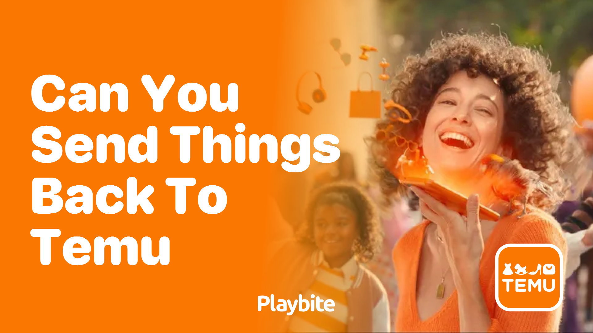 Can You Send Things Back to Temu? A Quick Guide on Returns! - Playbite