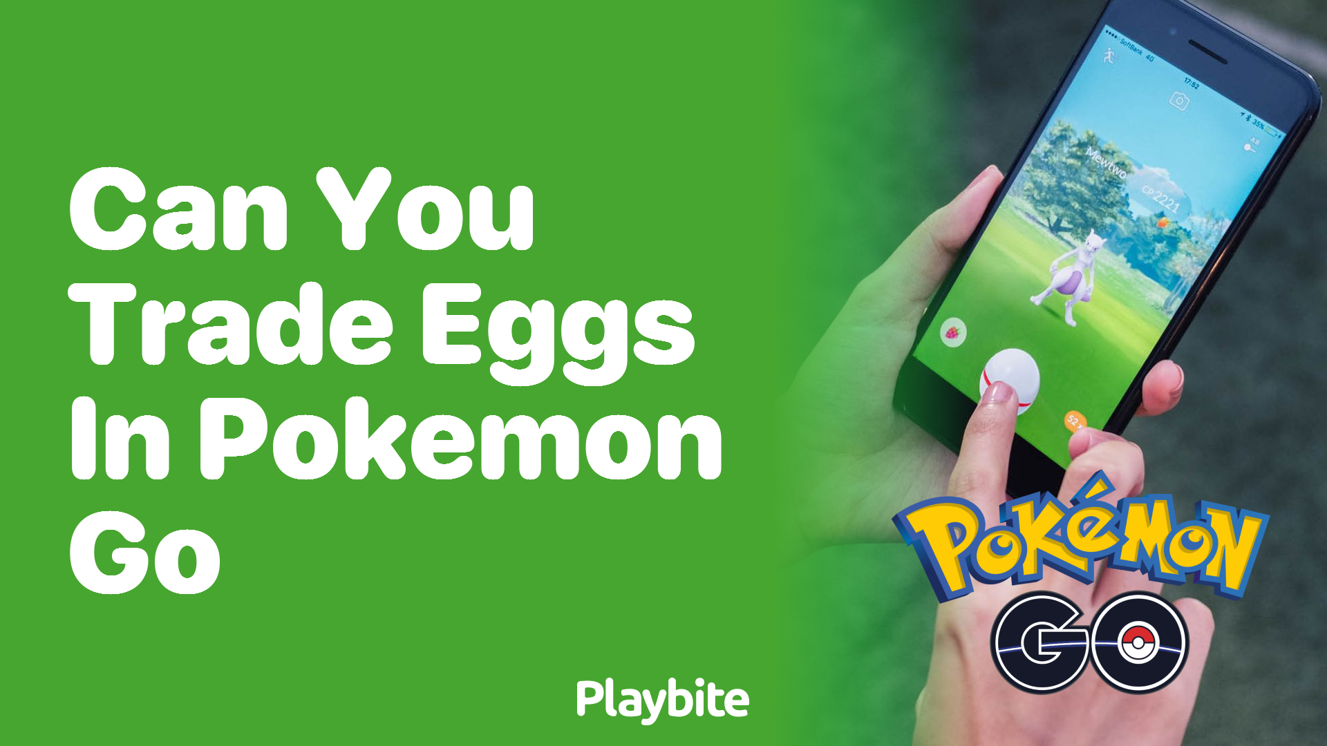 Can You Trade Eggs in Pokemon GO? - Playbite