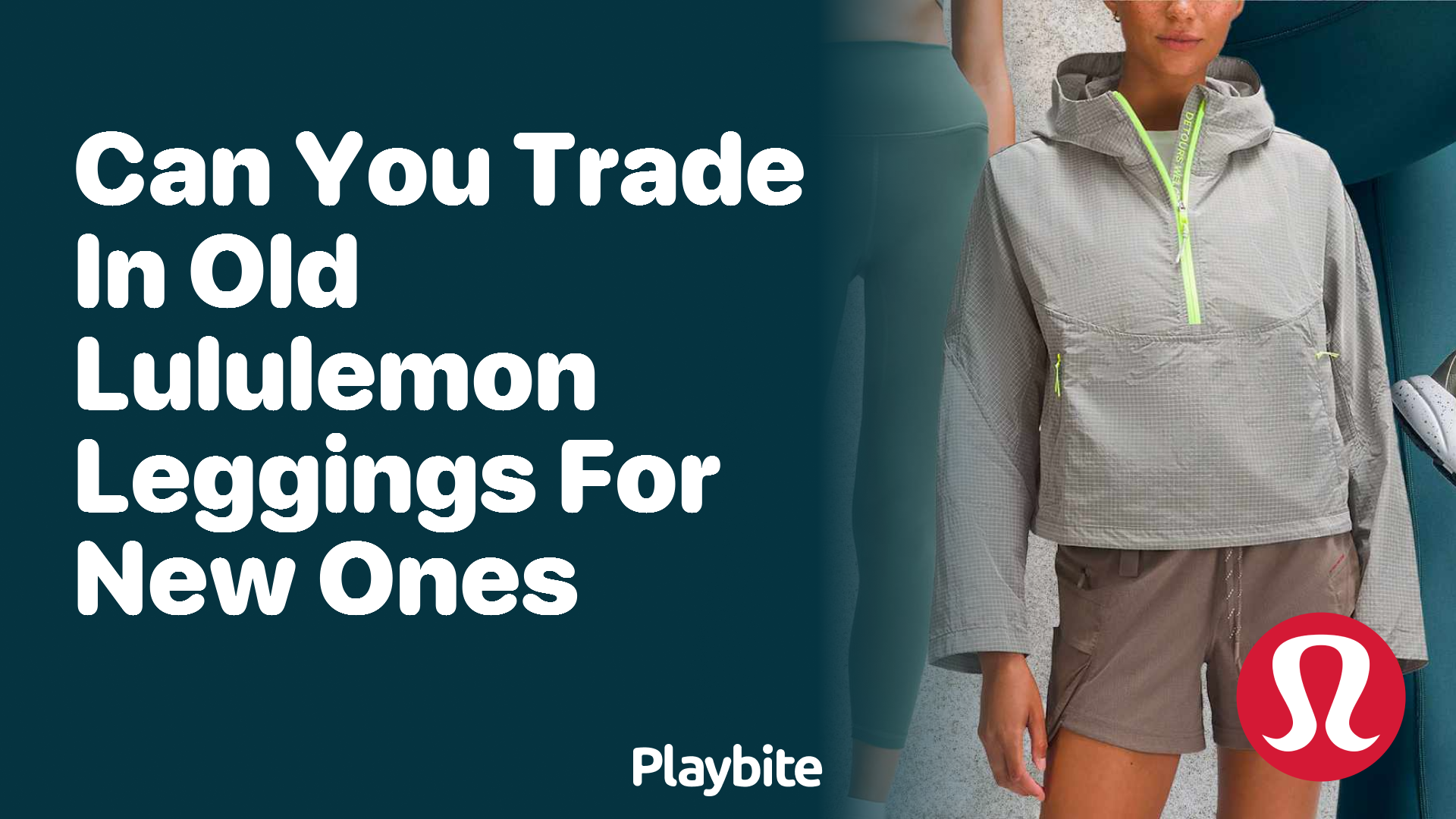 Can You Trade in Old Lululemon Leggings for New Ones? - Playbite