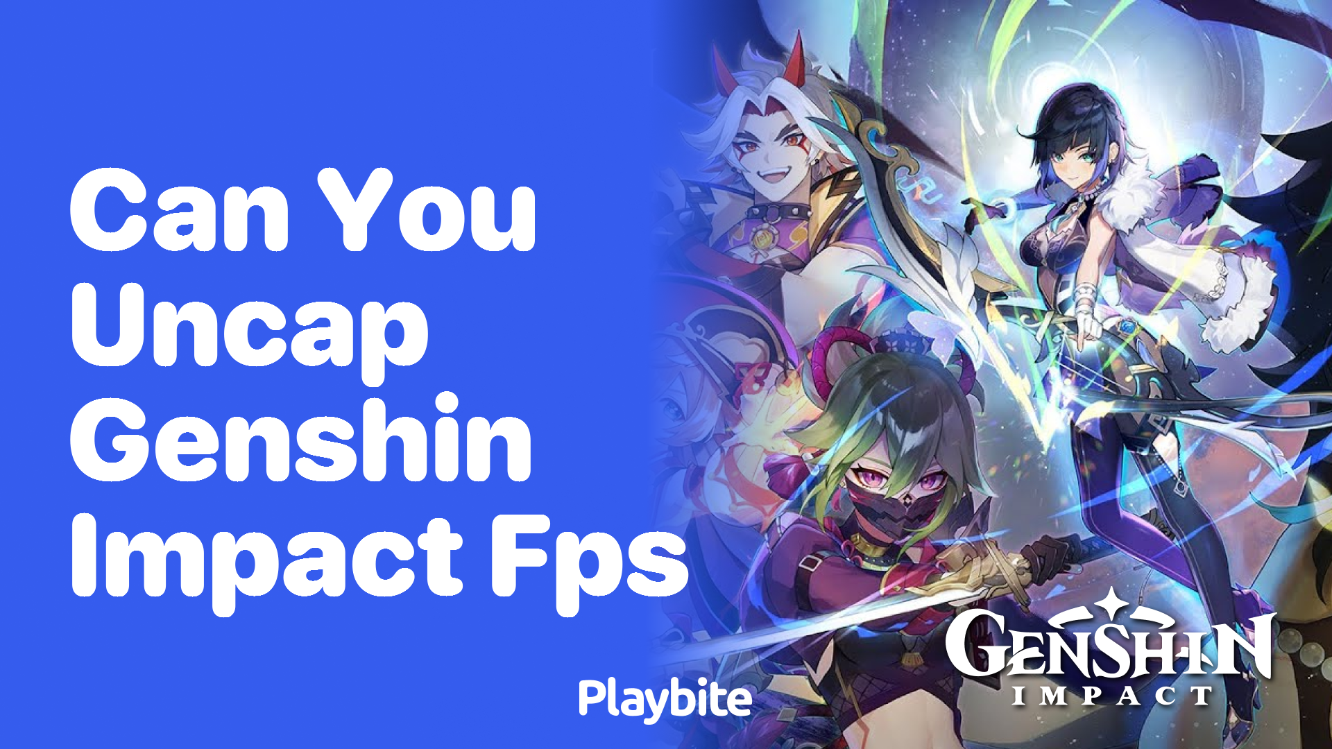 Can You Uncap FPS in Genshin Impact? - Playbite