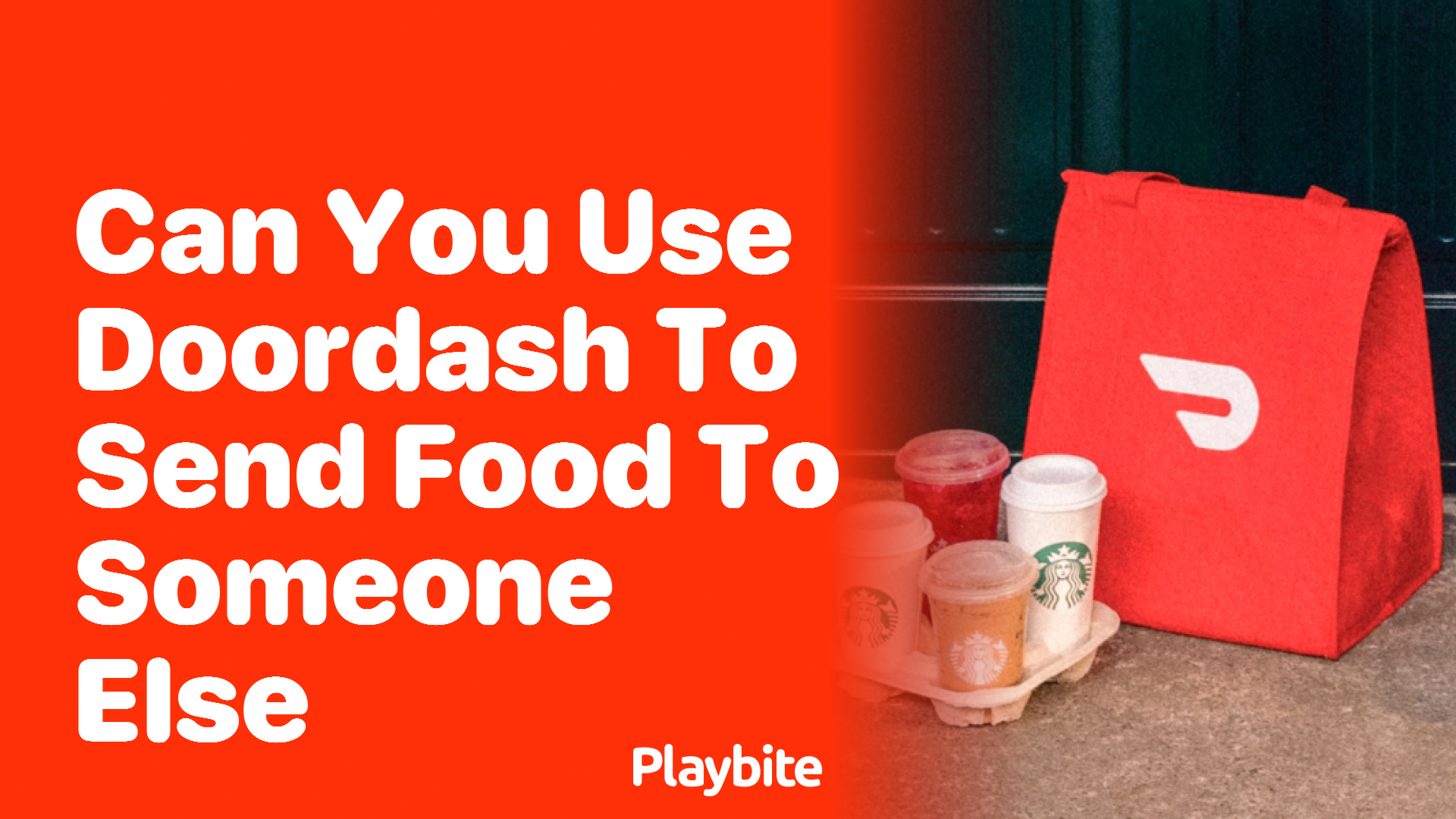Can You Use DoorDash to Send Food to Someone Else? Find Out Here ...
