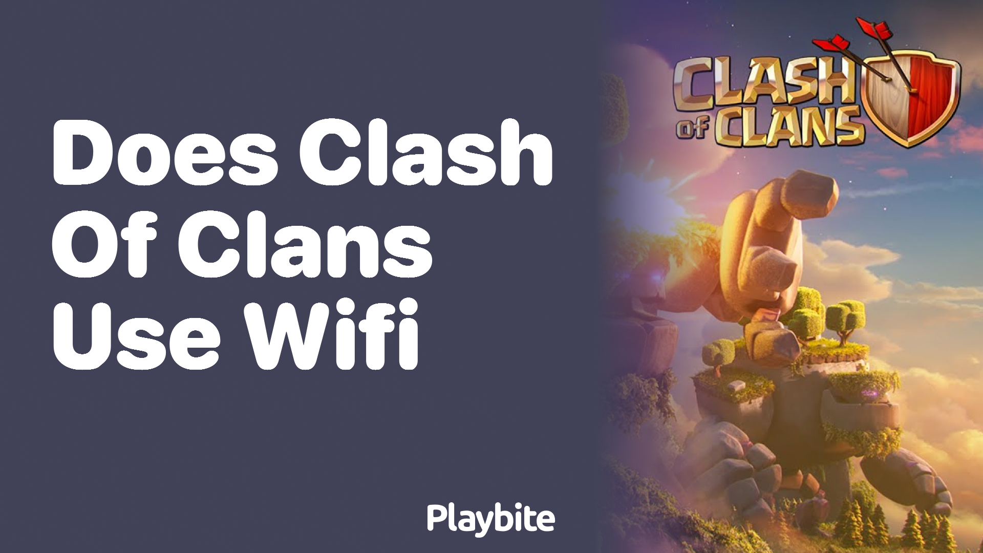 Does Clash of Clans Use WiFi? Find Out Here! - Playbite