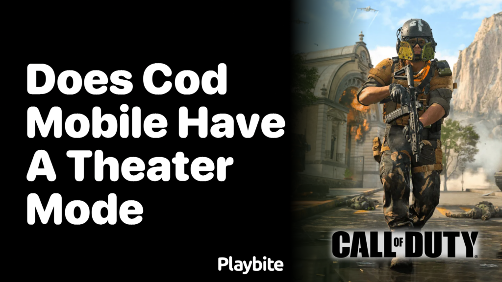 Does COD Mobile Have a Theater Mode? - Playbite