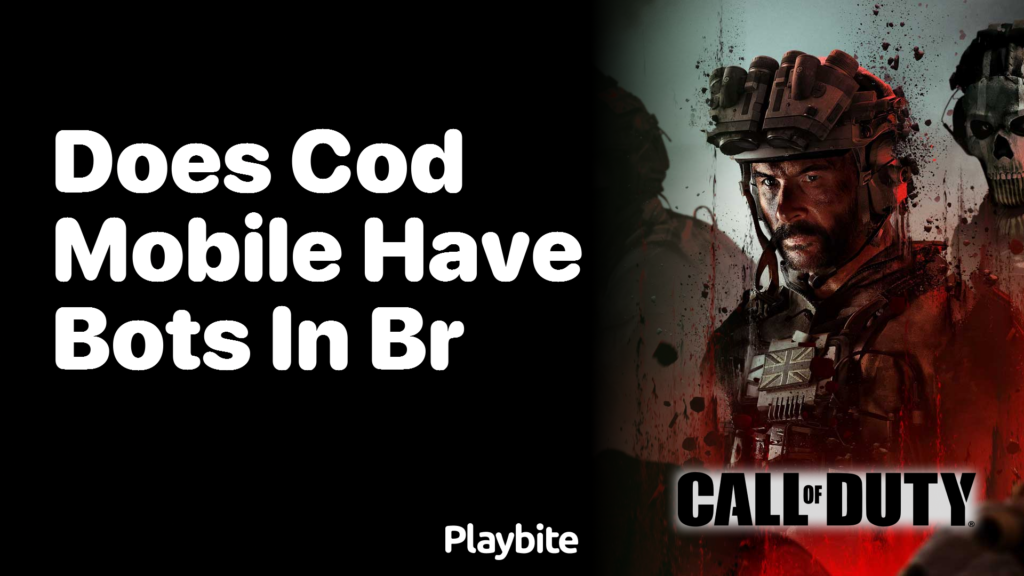 Does COD Mobile Include Bots in Battle Royale Mode? - Playbite