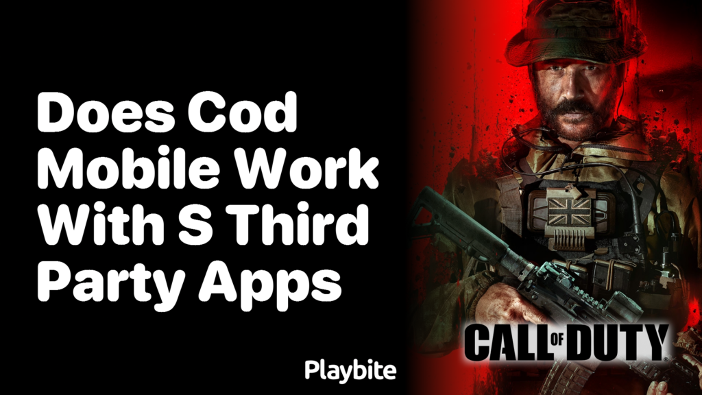 Does COD Mobile Work With Third-Party Apps? - Playbite