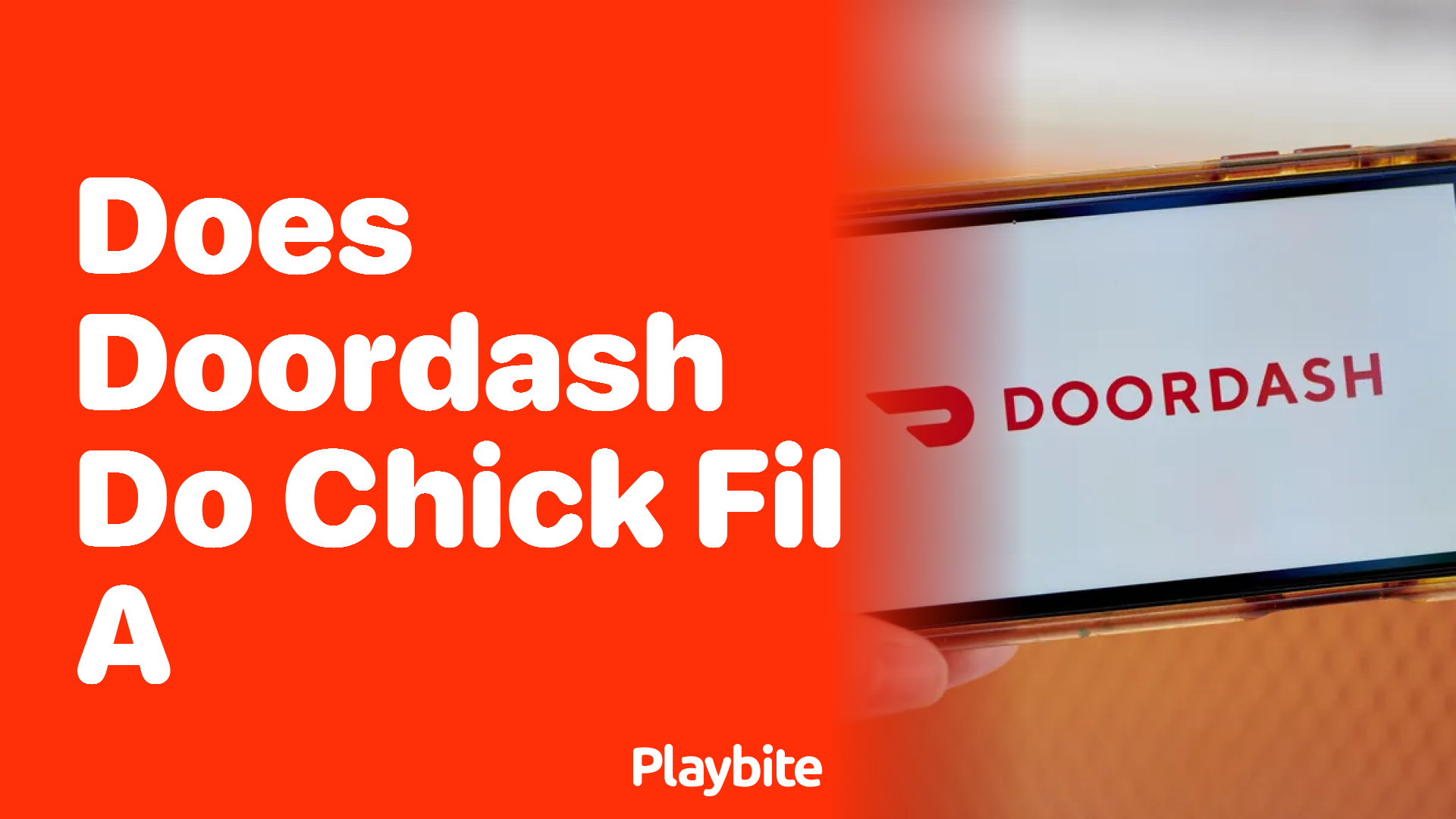 Does DoorDash Deliver Chick-fil-A Orders? - Playbite