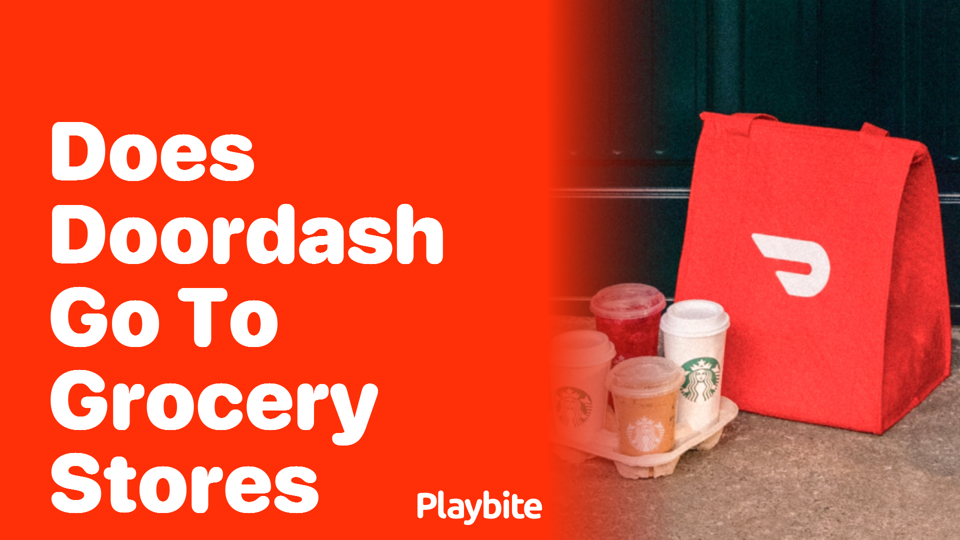 Does DoorDash Deliver From Grocery Stores? - Playbite