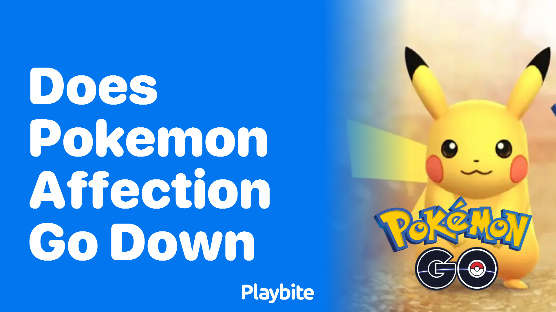 Does Pokemon Affection Go Down in Pokemon GO? - Playbite