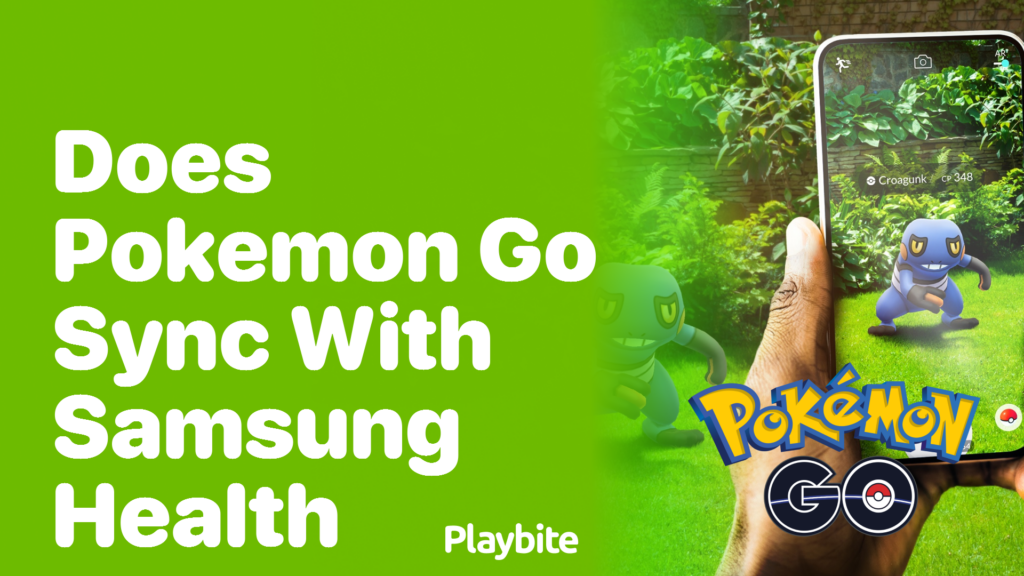 Does Pokemon GO Sync with Samsung Health? - Playbite