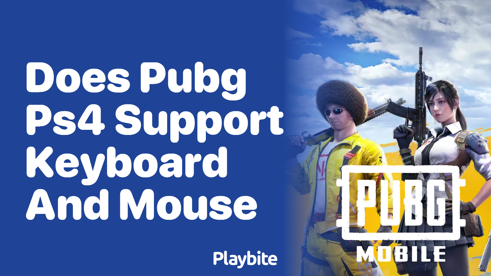 Does PUBG PS4 Support Keyboard and Mouse? Find Out Here! - Playbite
