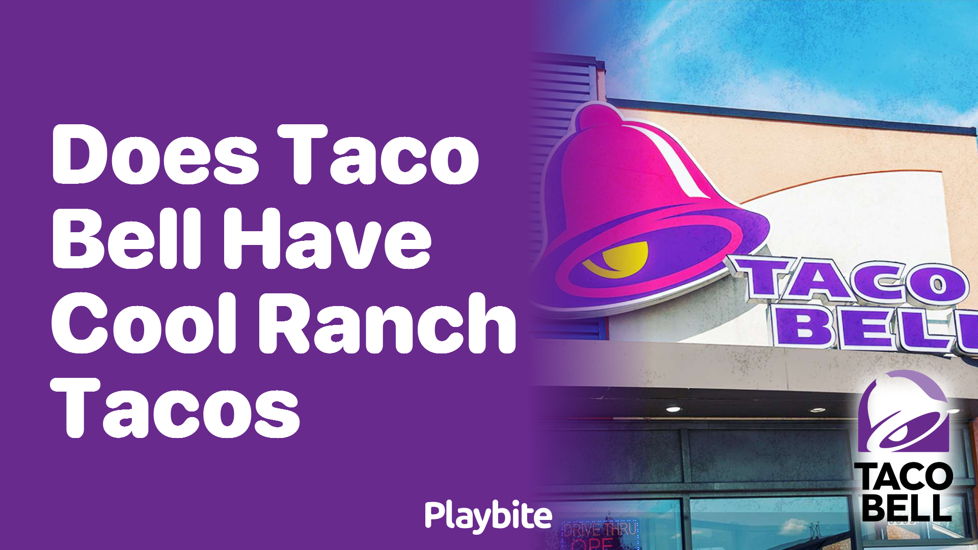 Does Taco Bell Have Cool Ranch Tacos? - Playbite