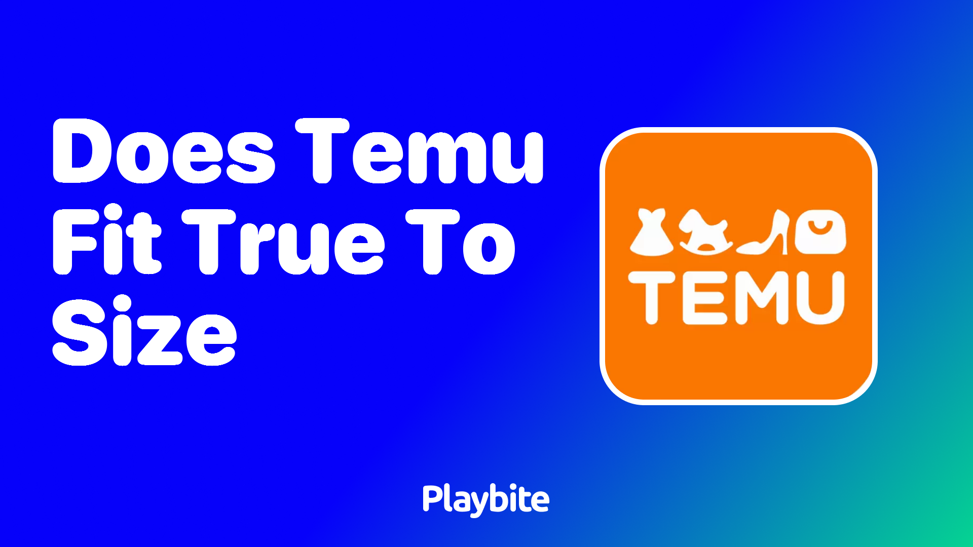 Does Temu Fit True to Size? Find Out Now! - Playbite
