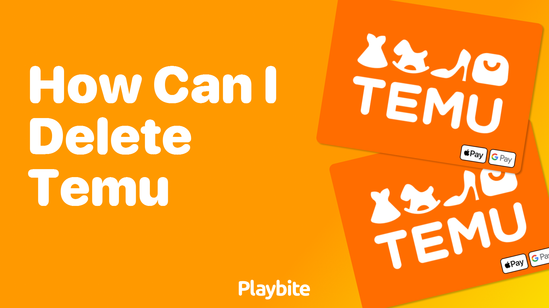 How Can I Delete My Temu Account? - Playbite