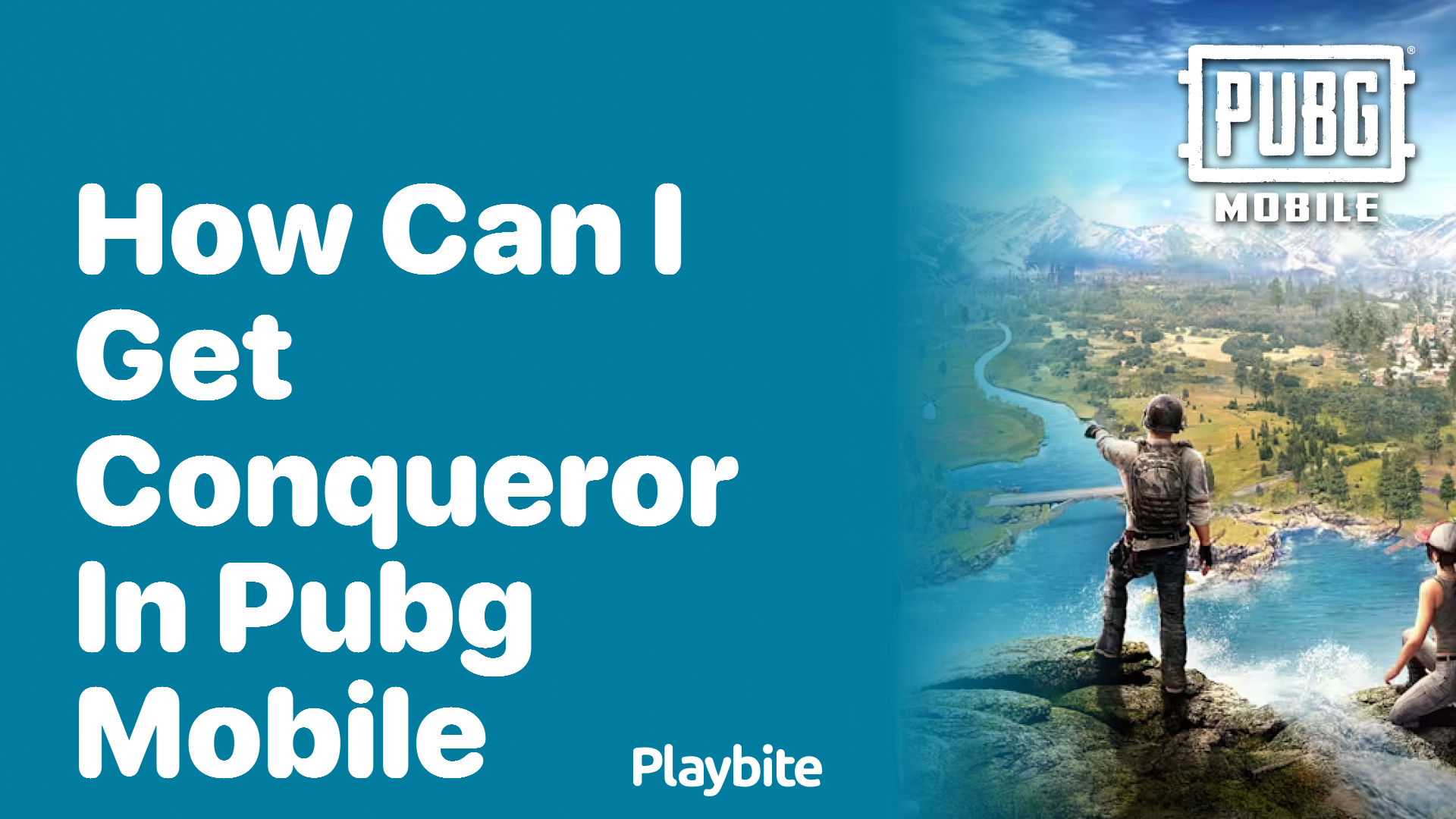 How Can I Get Conqueror in PUBG Mobile? - Playbite