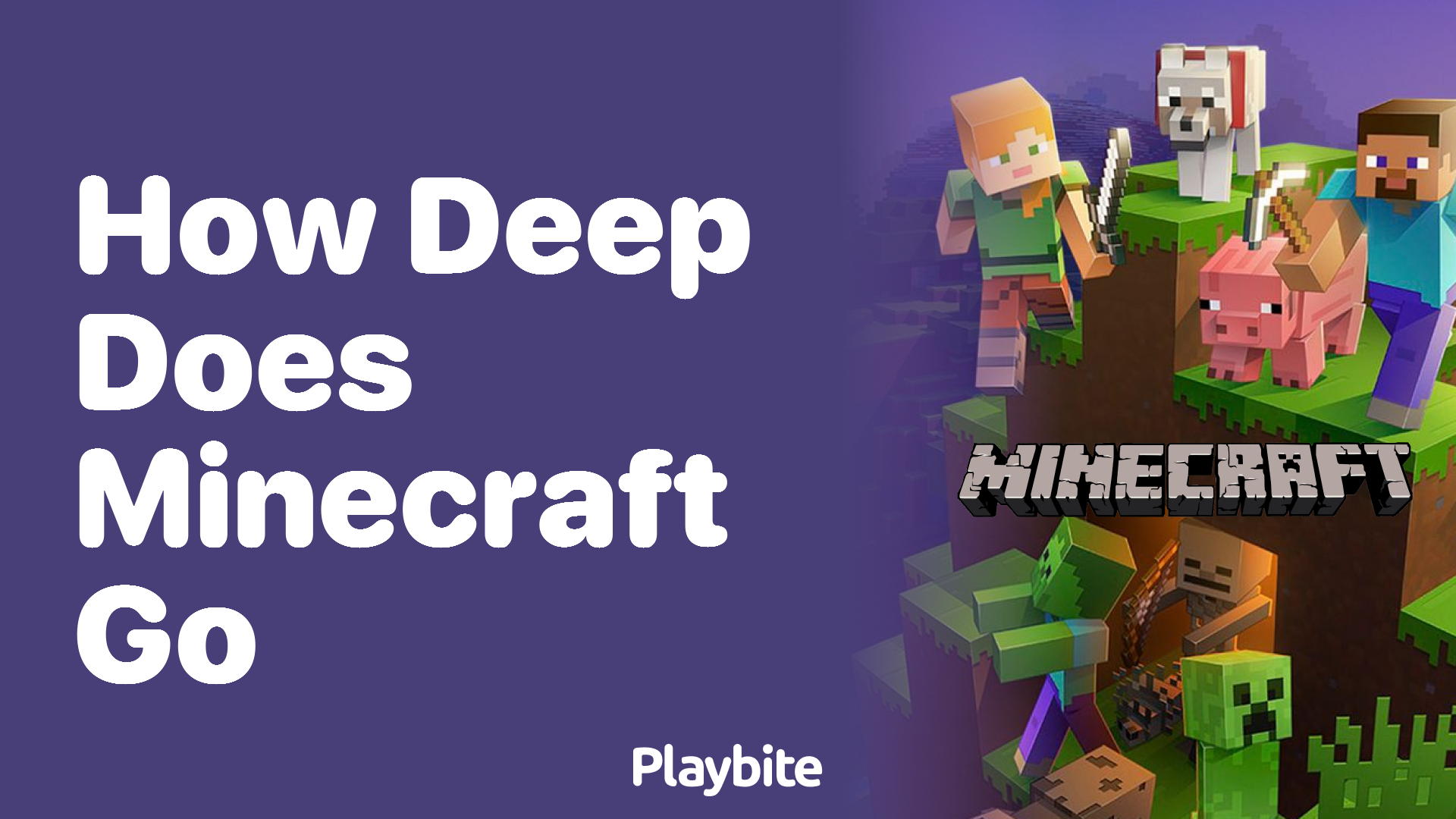 How Deep Does Minecraft Go? Unveiling the Depths - Playbite