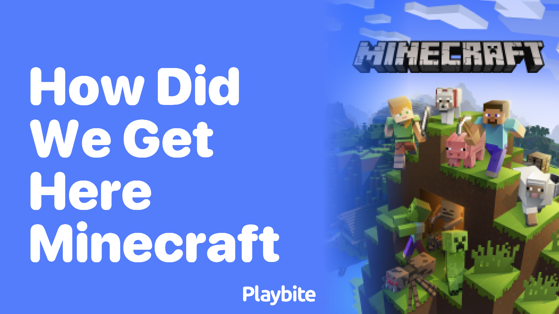 How Did We Get Here in Minecraft? Exploring the Journey - Playbite