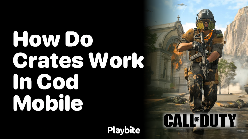 How Do Crates Work in COD Mobile? - Playbite