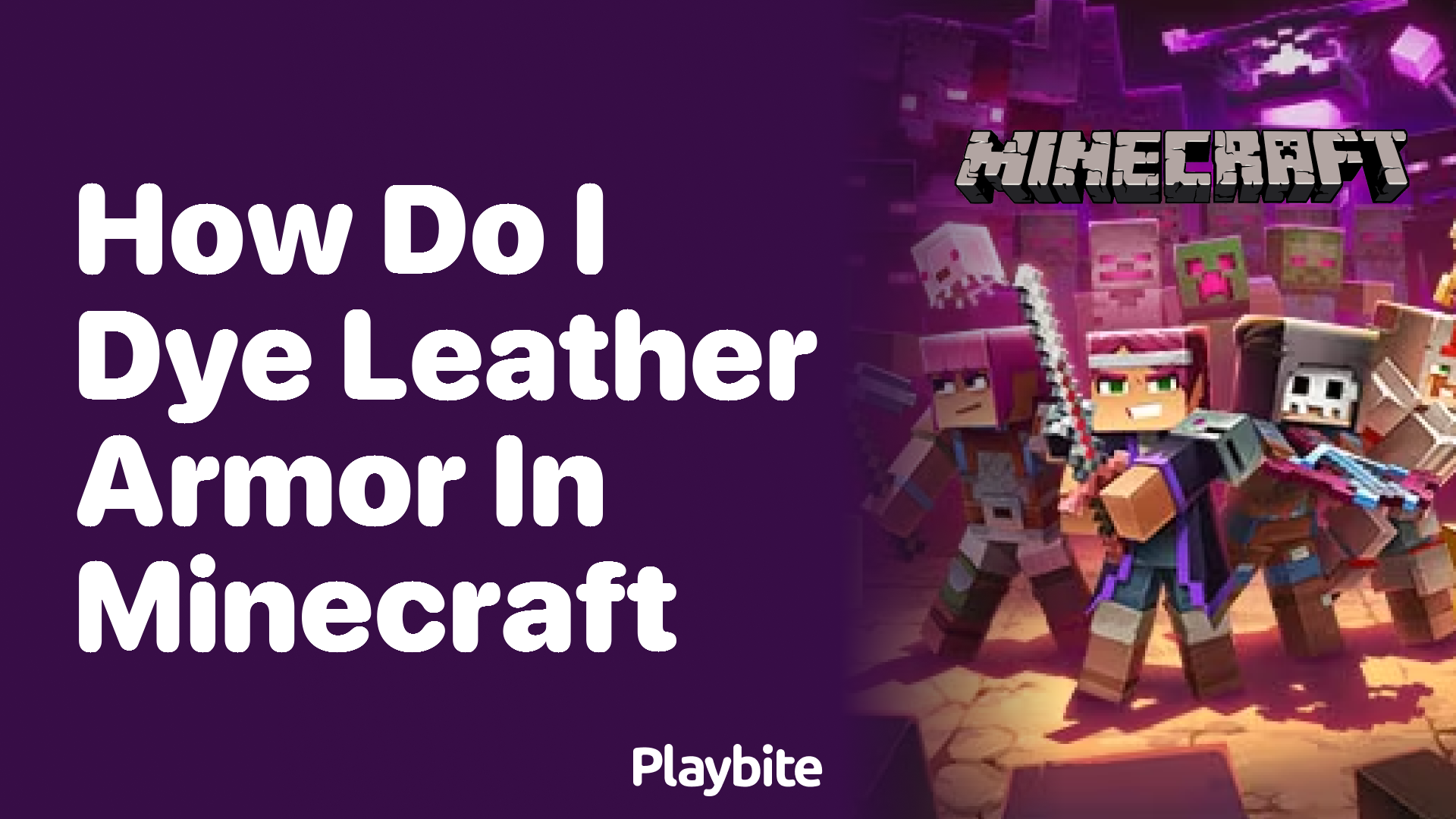 How Do I Dye Leather Armor in Minecraft? - Playbite