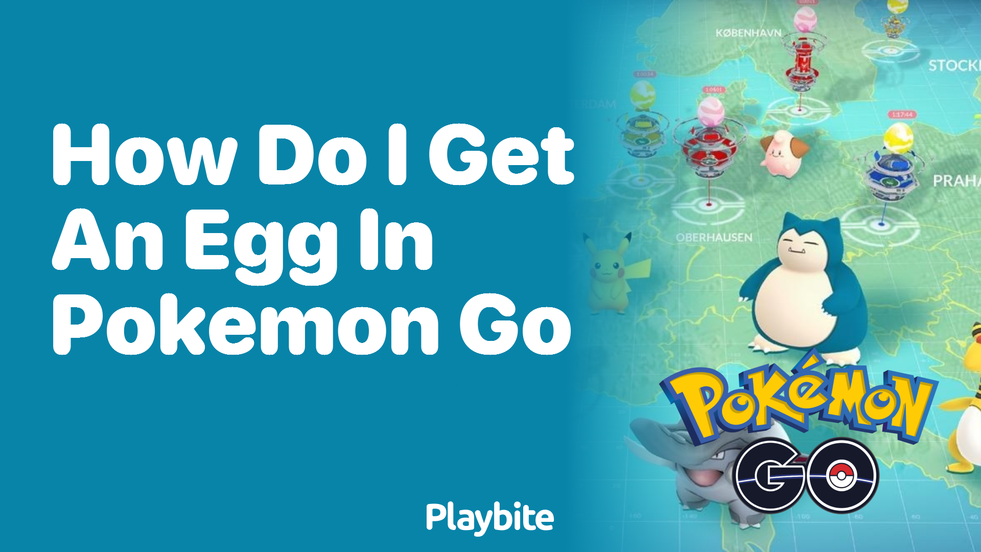How Do I Get an Egg in Pokemon GO? - Playbite
