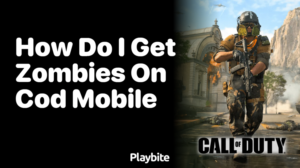 How Do I Get Zombies on COD Mobile? - Playbite