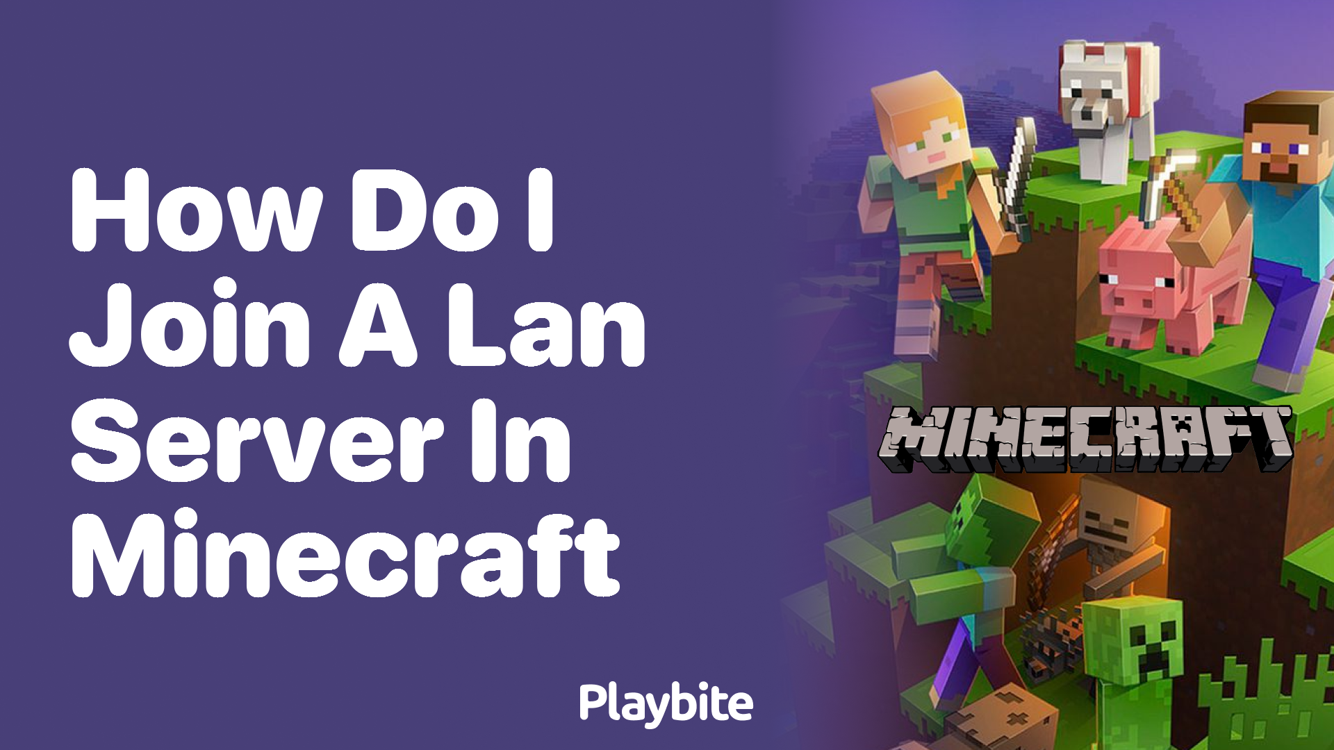How Do I Join a LAN Server in Minecraft? - Playbite