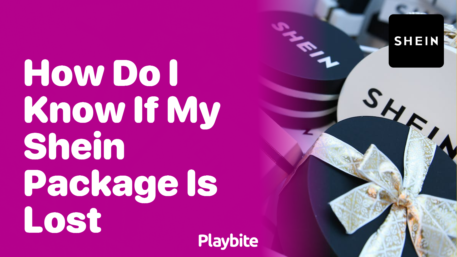 How Do I Know If My SHEIN Package Is Lost? - Playbite