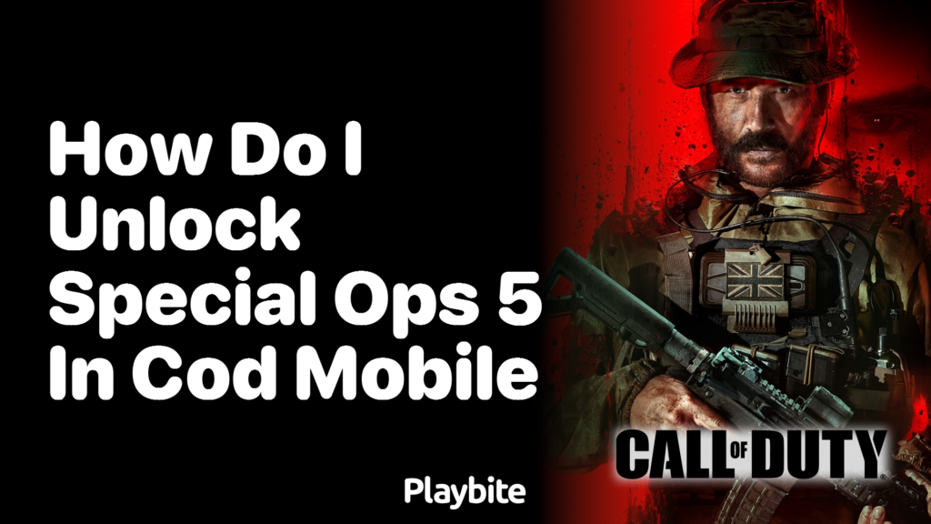How Do I Unlock Special Ops 5 in COD Mobile? - Playbite