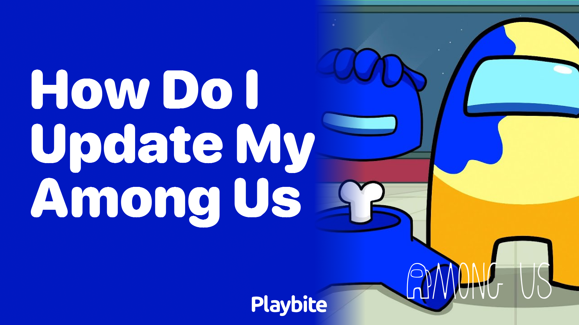 How Do I Update My Among Us Game? - Playbite