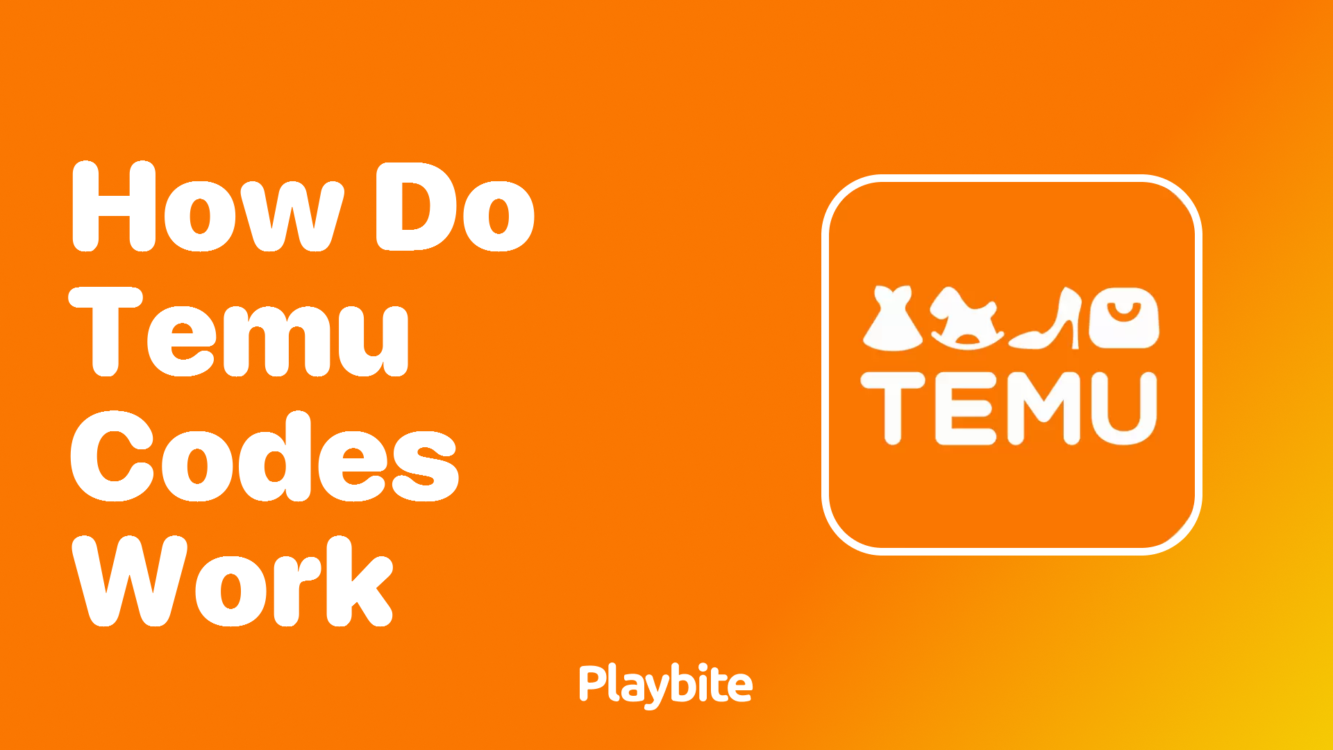 How Do Temu Codes Work? Unlocking the Mystery - Playbite