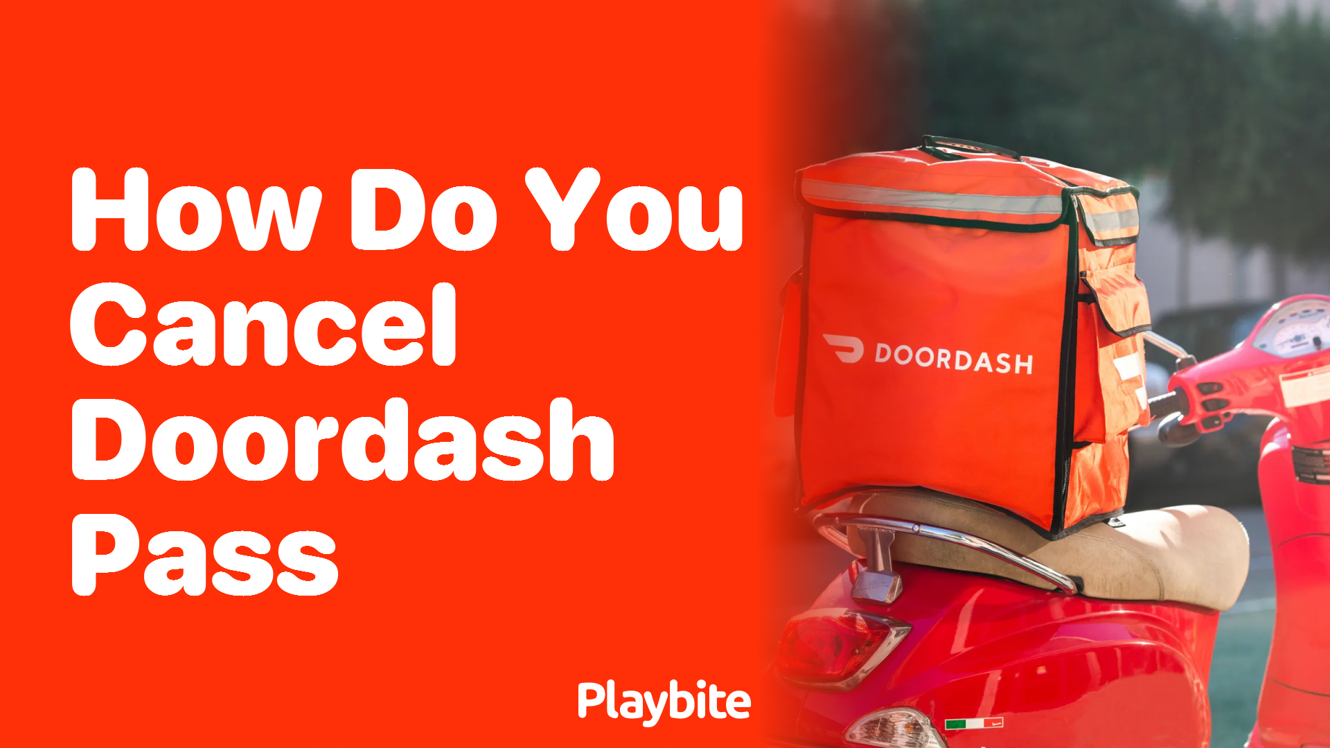 How Do You Cancel DoorDash Pass? A Quick Guide - Playbite