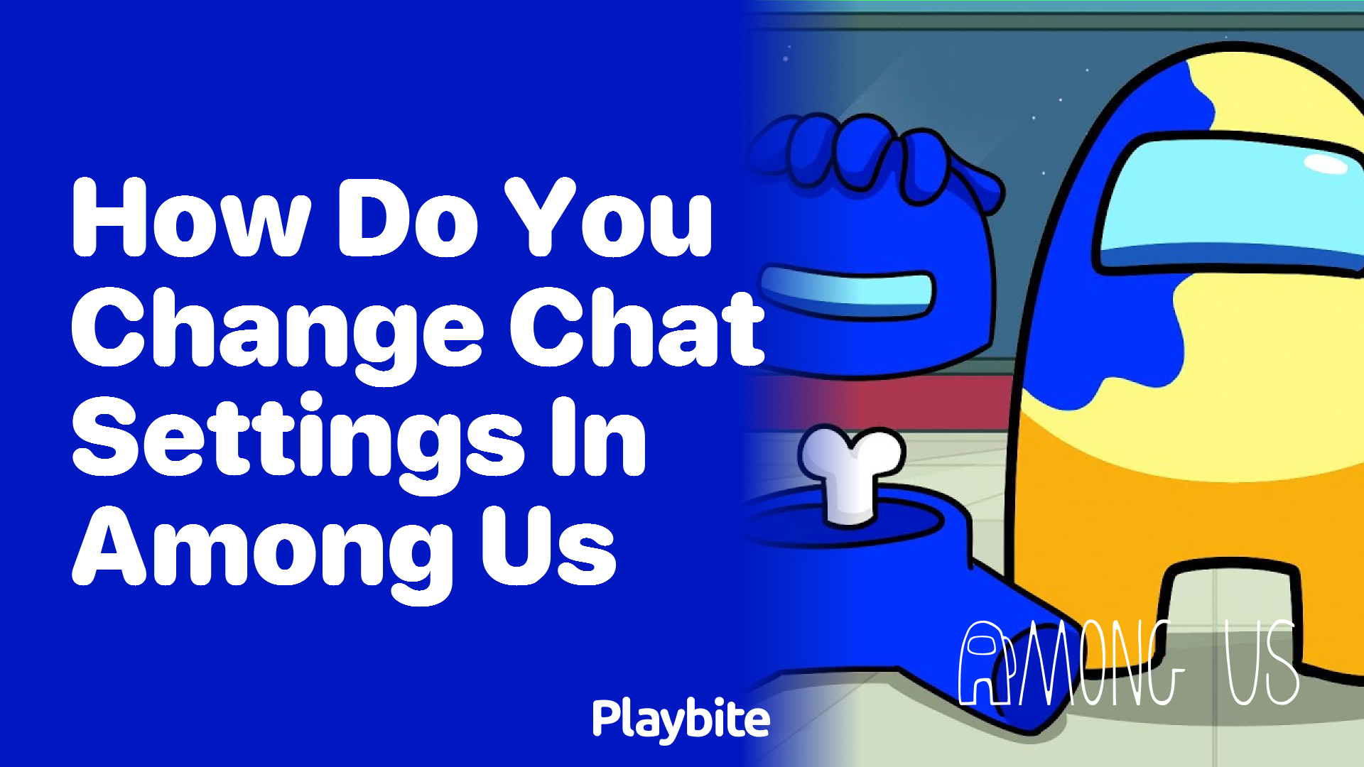 How to Change Chat Settings in Among Us: A Simplified Guide - Playbite