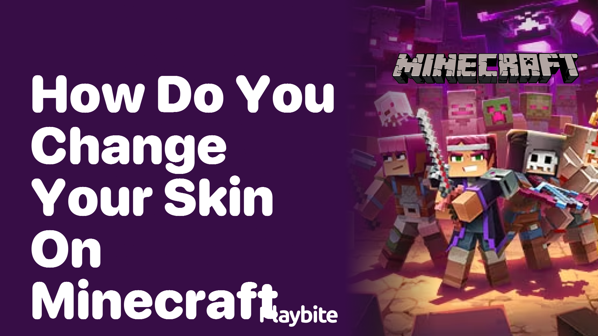 How Do You Change Your Skin in Minecraft? - Playbite
