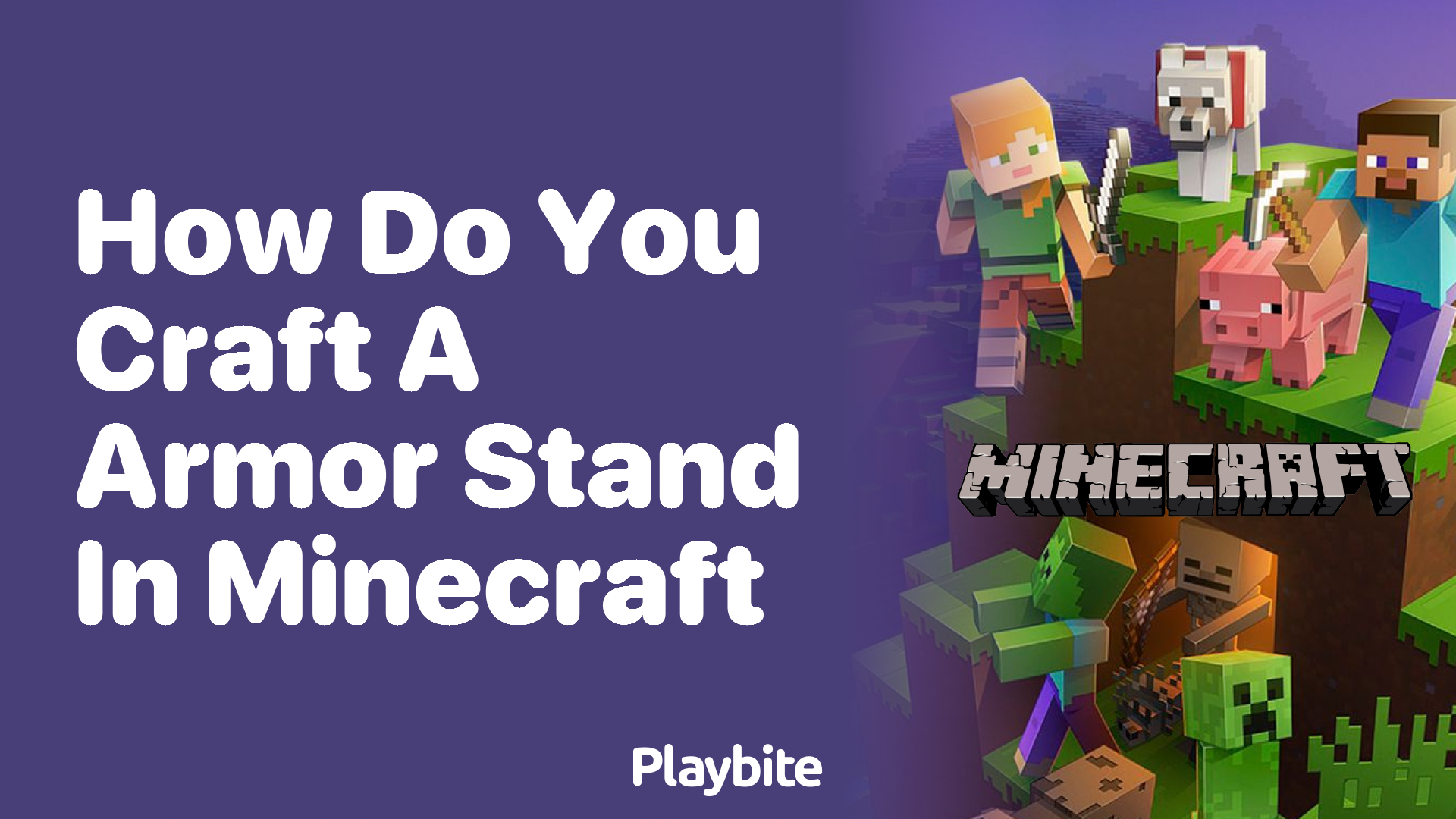 How Do You Craft an Armor Stand in Minecraft? - Playbite