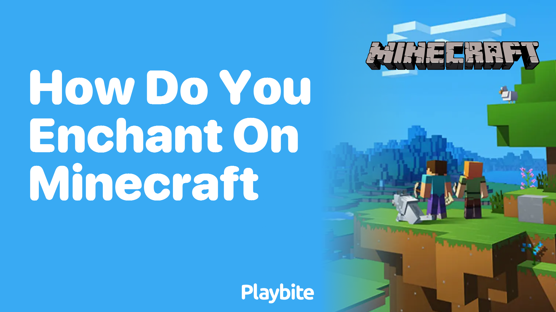 How Do You Enchant in Minecraft? A Quick Guide - Playbite