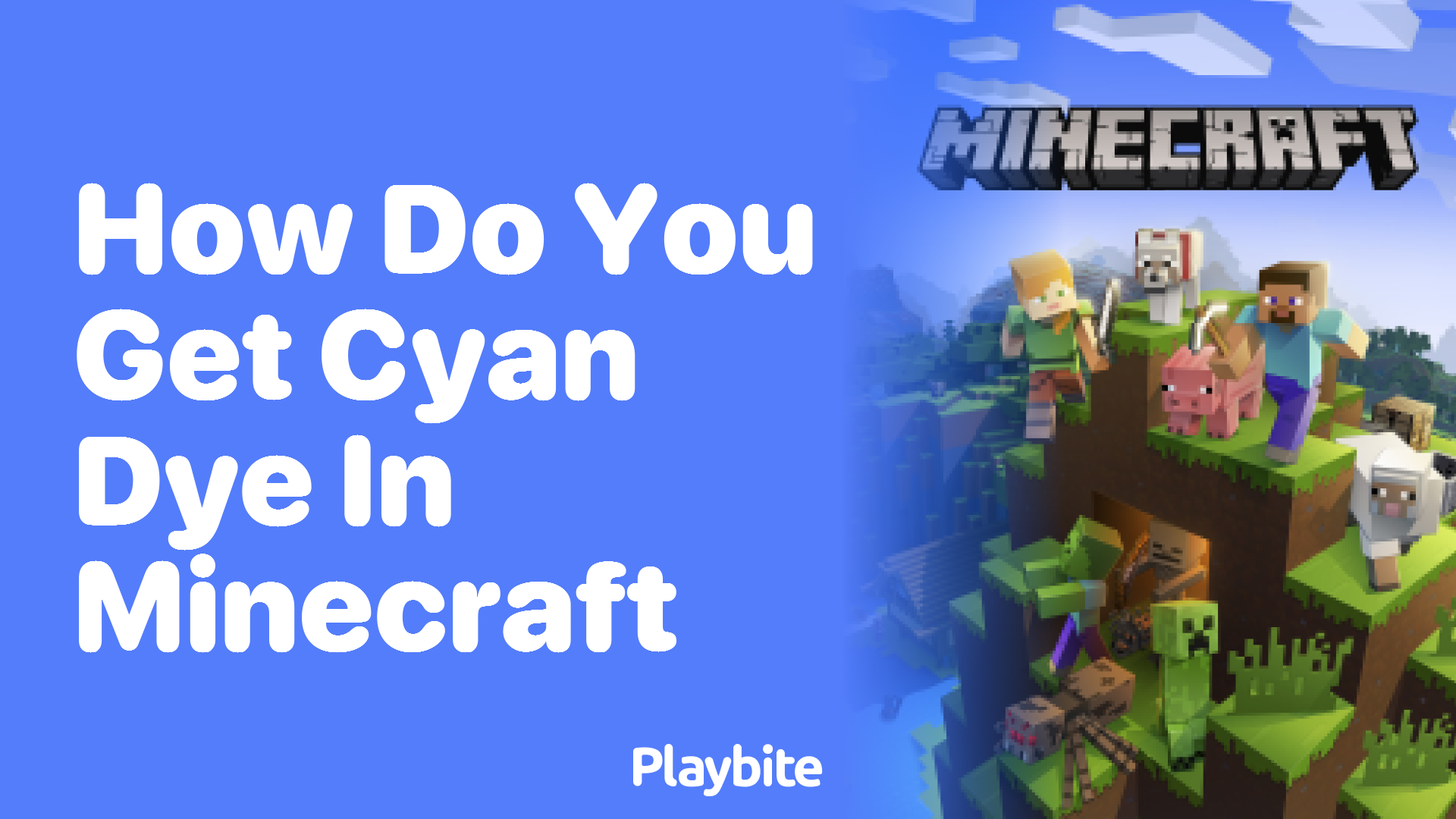 How Do You Get Cyan Dye in Minecraft? - Playbite