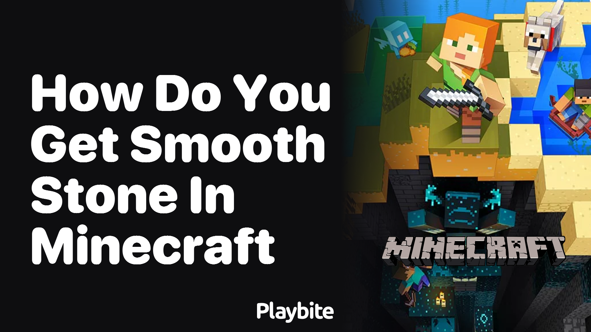 How Do You Get Smooth Stone in Minecraft? - Playbite