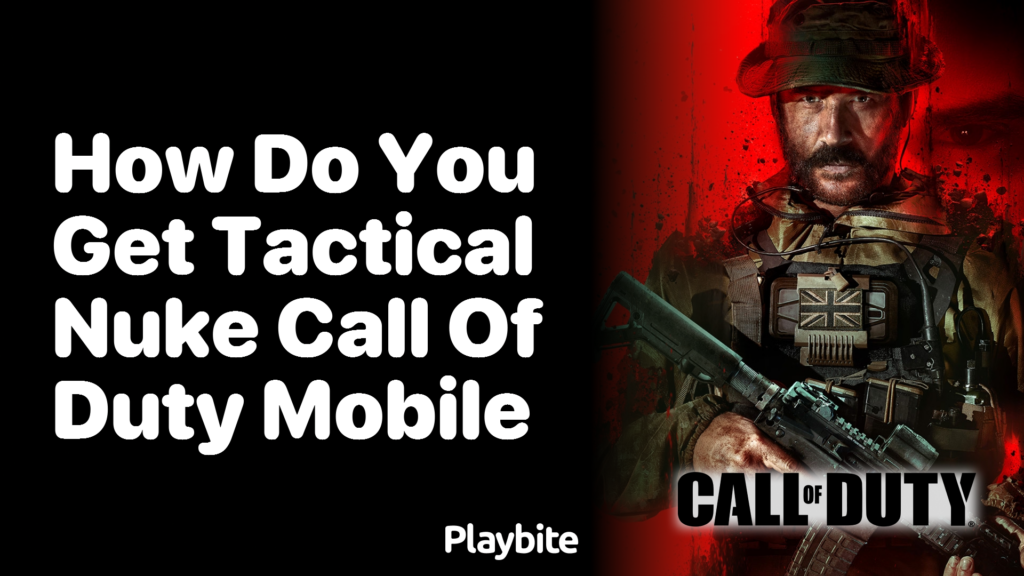 How Do You Get a Tactical Nuke in Call of Duty Mobile? - Playbite