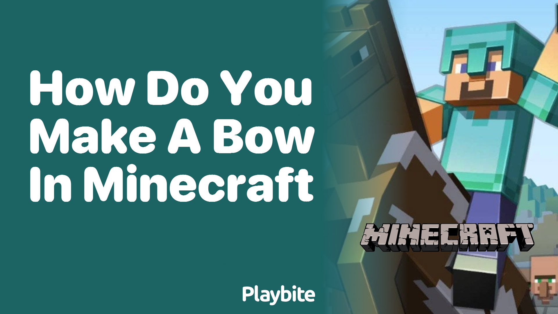 How Do You Make a Bow in Minecraft? - Playbite