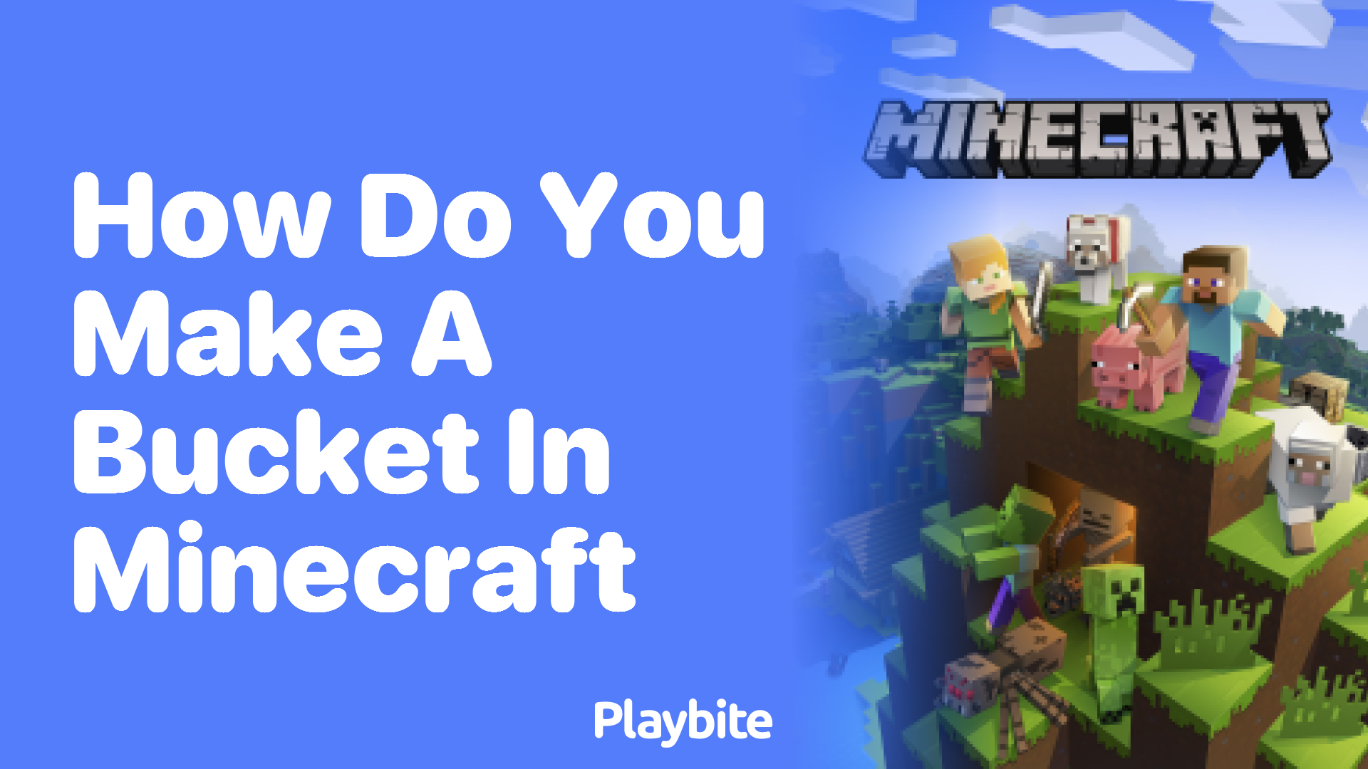 How Do You Make a Bucket in Minecraft? Crafting Essentials - Playbite