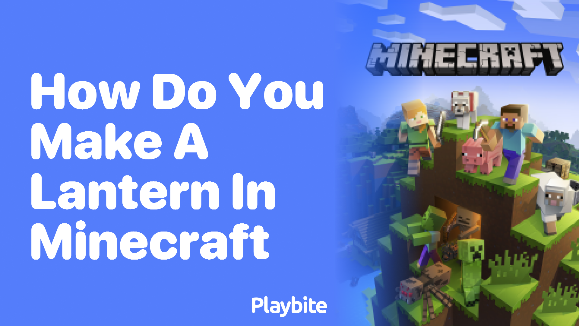 How Do You Make a Lantern in Minecraft? - Playbite