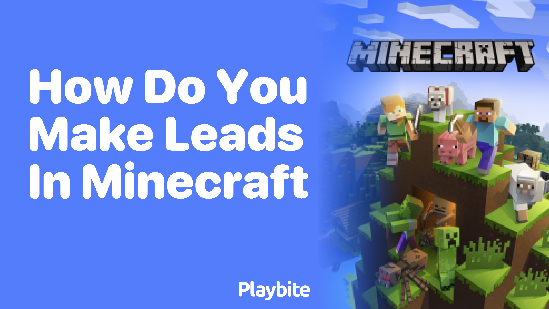How Do You Make Leads in Minecraft? A Quick Guide - Playbite