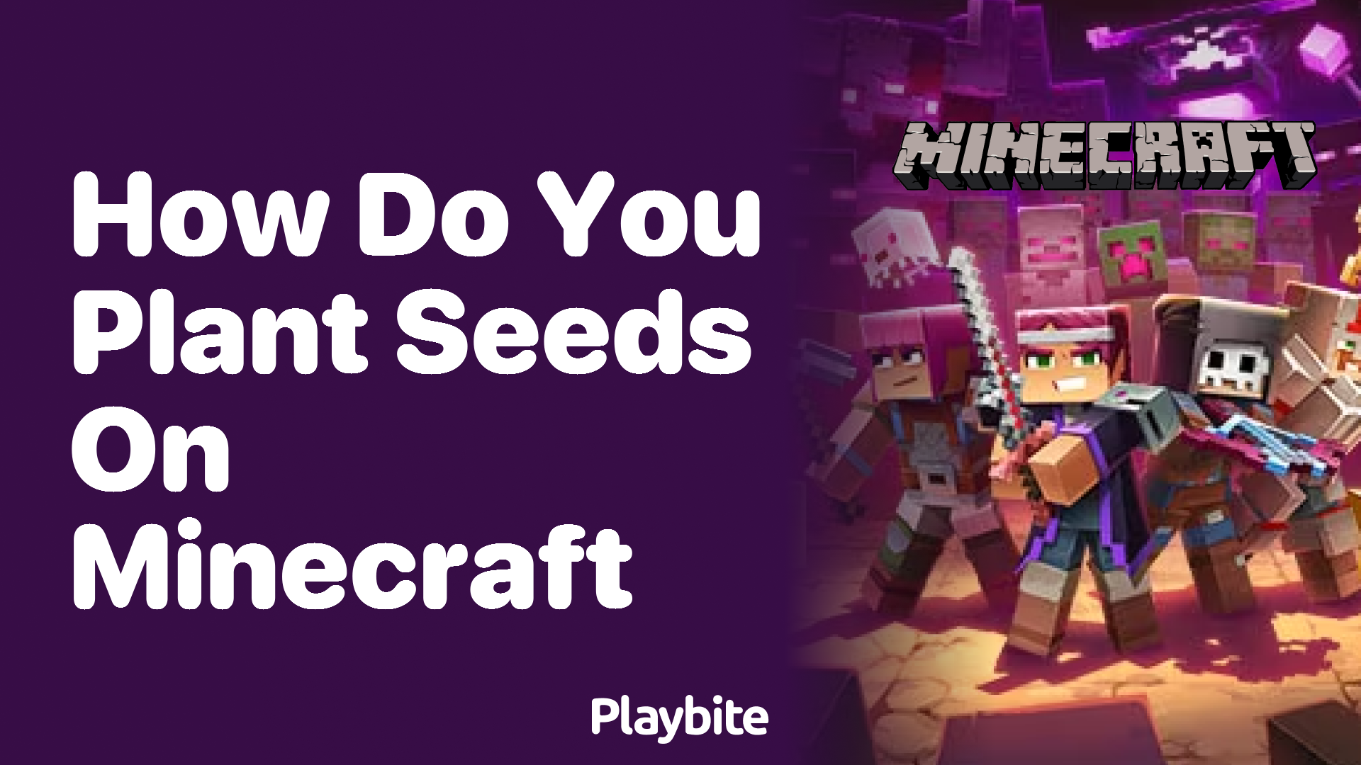How Do You Plant Seeds in Minecraft? - Playbite
