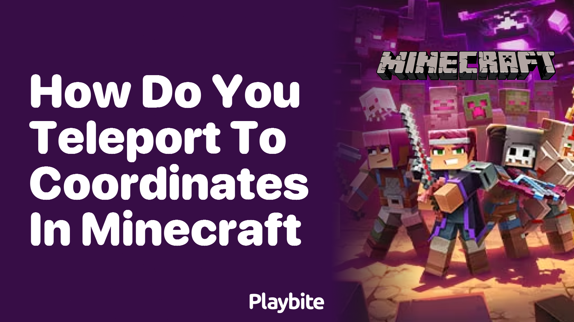 How Do You Teleport to Coordinates in Minecraft? - Playbite