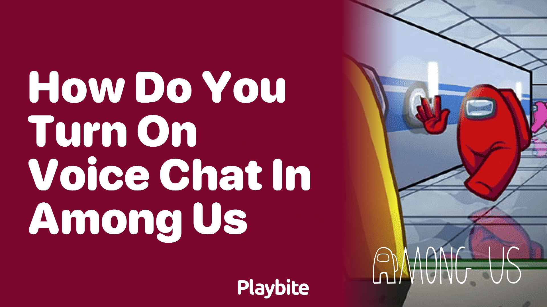 How Do You Turn On Voice Chat in Among Us? - Playbite